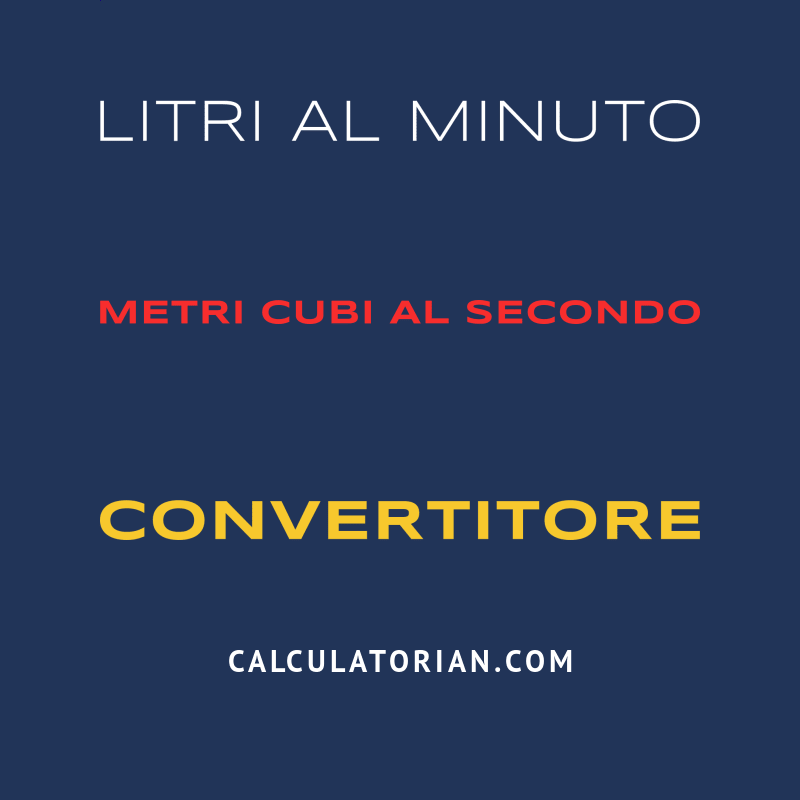 converti-da-litri-al-minuto-a-metri-cubi-al-secondo